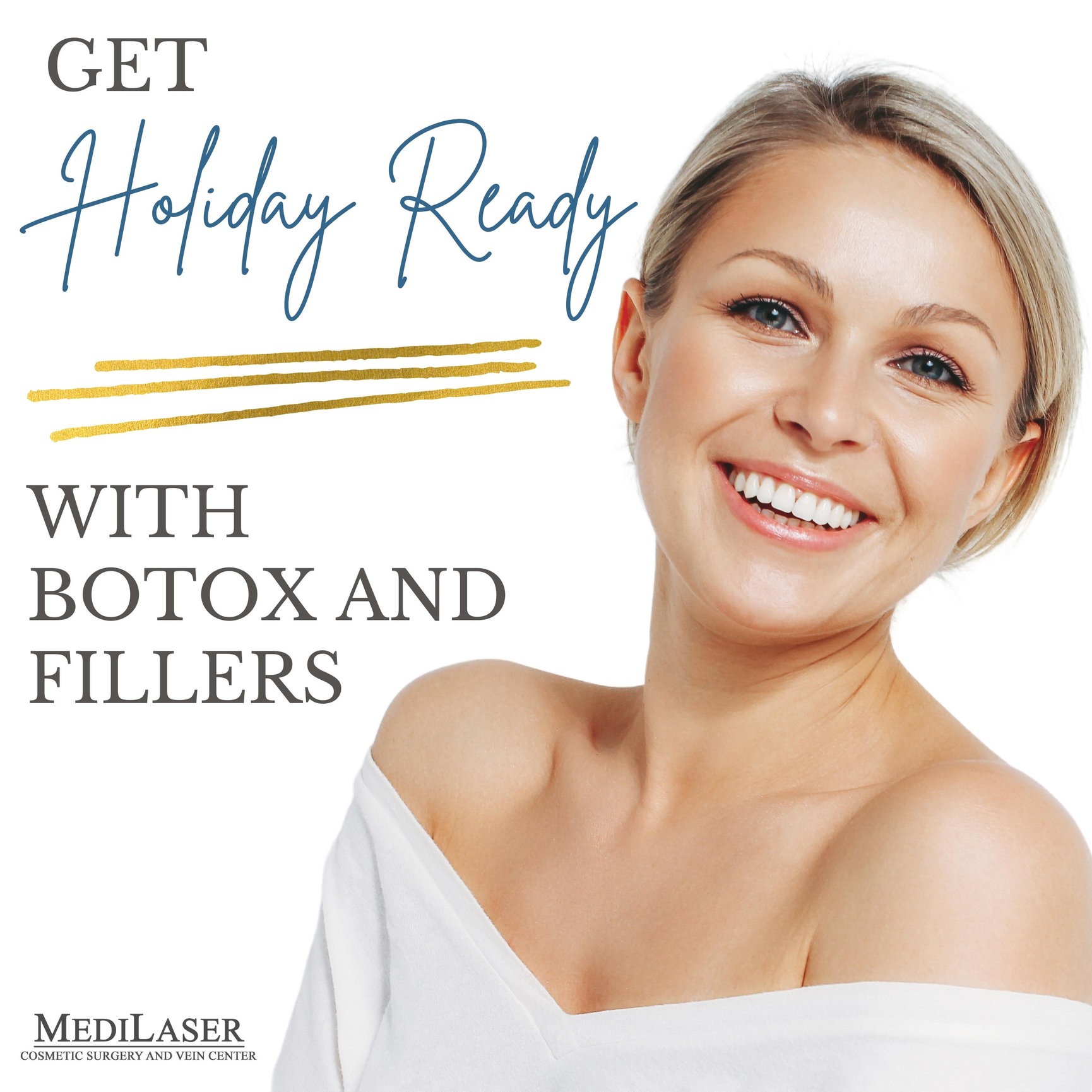 Holiday-Ready-With-Botox-Fillers - Medilaser Surgery and Vein Center